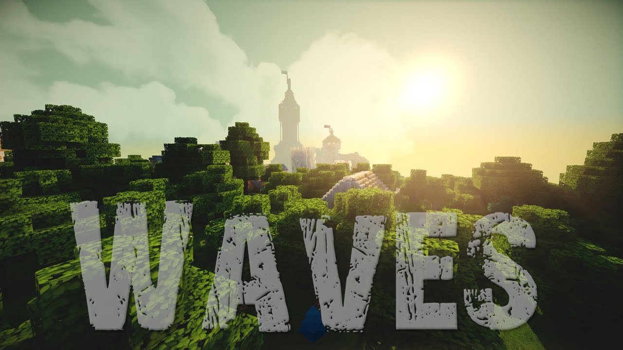 Waves | Minecraft montage
