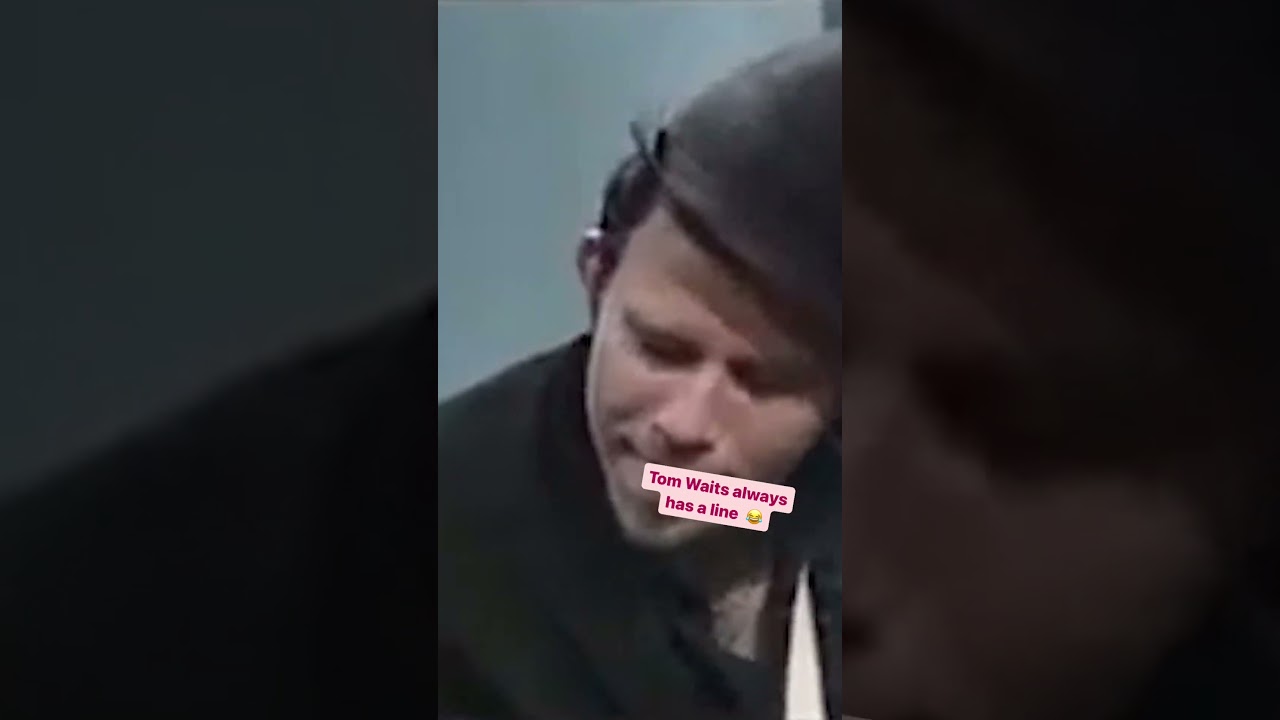 You just never know what's going to come out of Tom Waits' mouth 😂 | SPIN