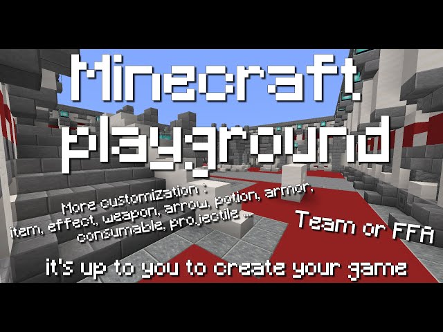 Custom playground, PvP arena : more customization (item, effect, armor ...