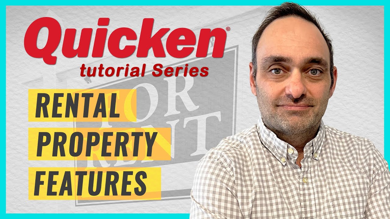 Quicken Tutorial: Rental Property Manager Overview