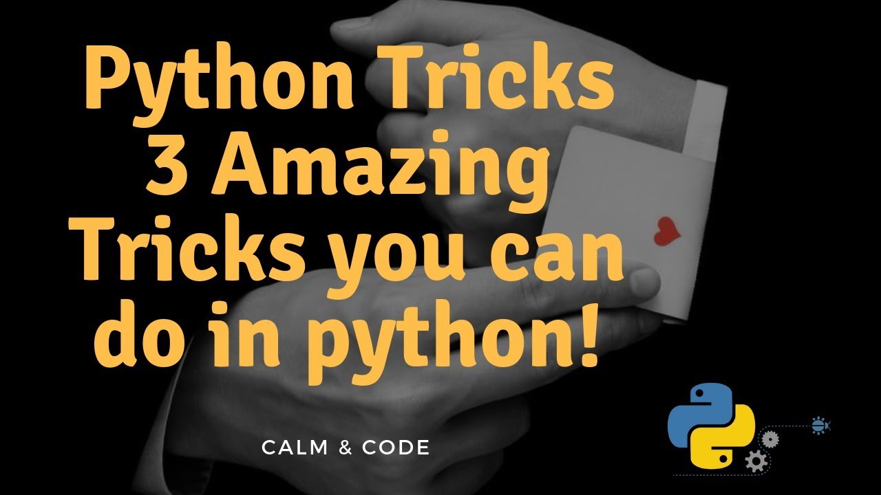 Python Tricks - 3 Amazing Array Tricks in Python - Python tutorial