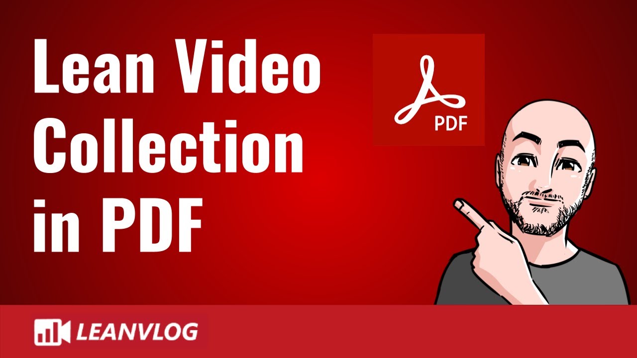 Lean Videos for Training -  A PDF Collection