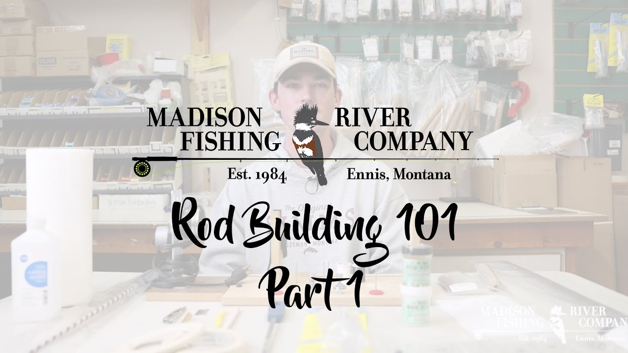 Rod Building 101 Part 1 - Tools & Set Up
