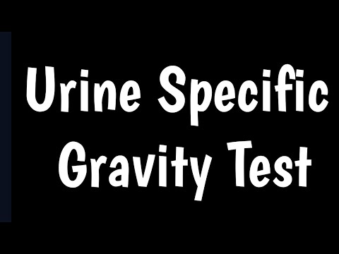 Urine Specific Gravity Test | Normal Ranges | Urine Concentration |
