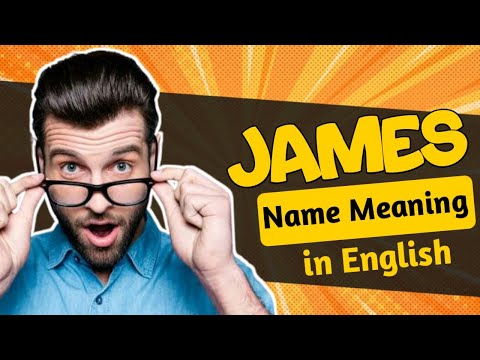 James Name Meaning in English | James Naam Ka Matlab Kya Hota Hai | Biblical Boy Name |EduNames