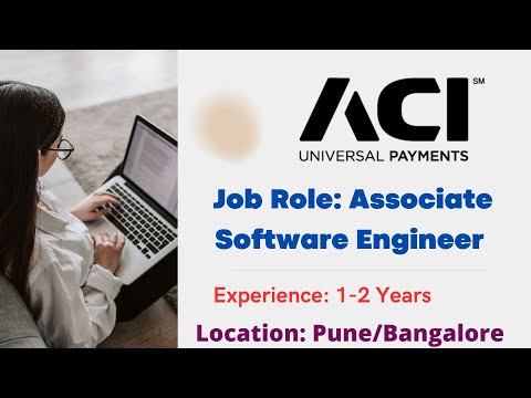 ACI Worldwide Inc Off Campus Hiring Freshers for the Role of Associate Software Engineer |