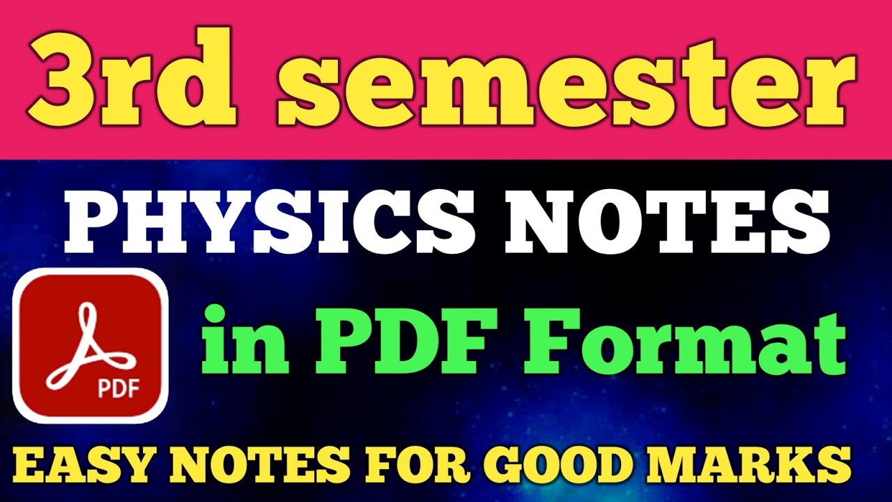 3rd sem PHYSICS notes in pdf format/New syllabus /degree 3Rd sem