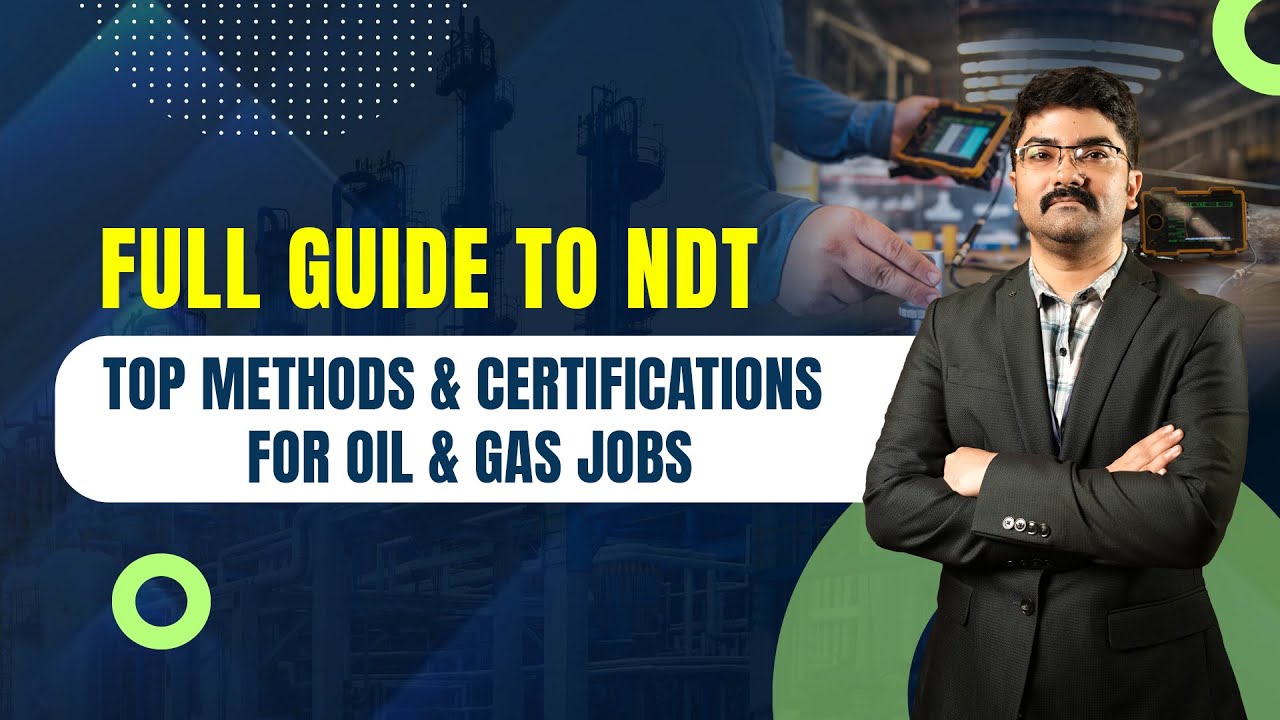 Non-Destructive Testing (NDT) Explained | Methods, Certifications & Applications