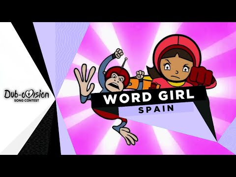 WordGirl - Opening (Catalan) | #DUBOVISION 2022 - Spain 🇪🇸