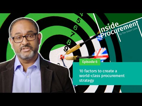 Ep 06 Inside Procurement: 10 factors to create a world-class procurement strategy