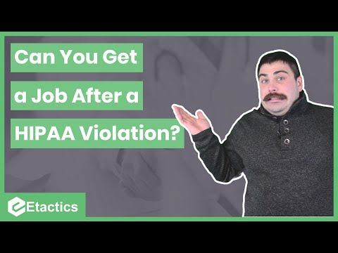 Can You Get a Job After a HIPAA Violation?