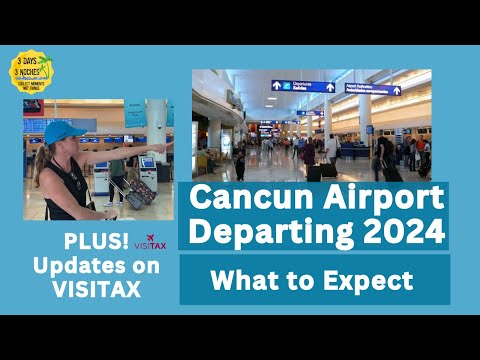 Cancun Airport 2024| What to Expect when Departing