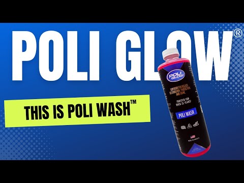 Poli Wash™ PH balanced Poli Glow® safe wash