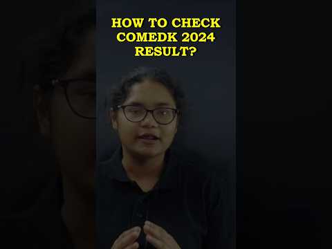 How to Check COMEDK 2024 Result ? #shorts #comedk #comedk2024