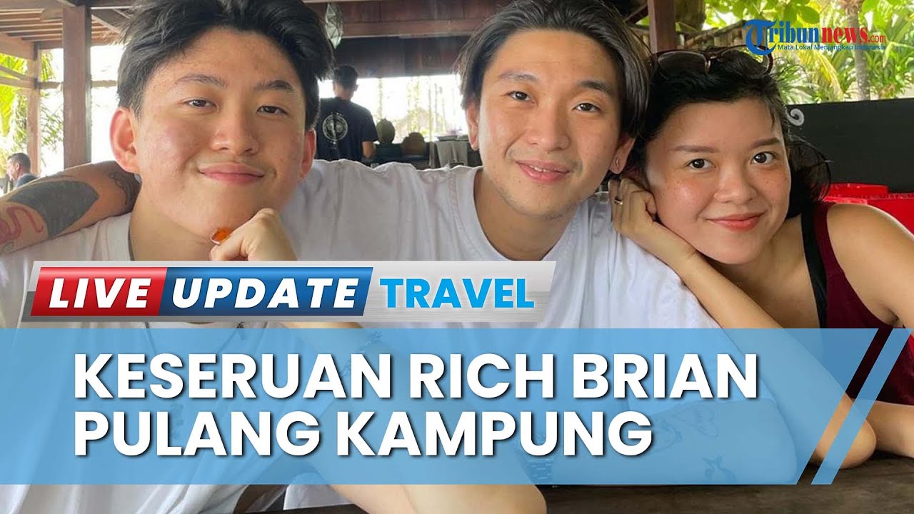 Pulang Kampung, Rapper Rich Brian Habiskan Waktu Bareng Keluarga dengan ...
