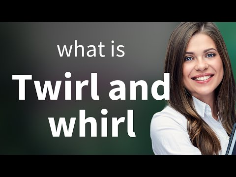 Twirl and Whirl: Fun with English Phrases