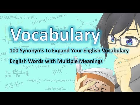 100 English Synonyms and 15 Words with Multiple Meanings to expand your Vocabulary