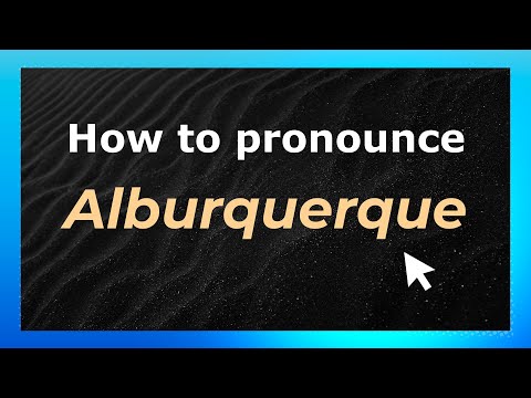 Learn How to Pronounce Alburquerque (Mexico/Mexican Pronunciation) with Audio and Phonetic Spelling