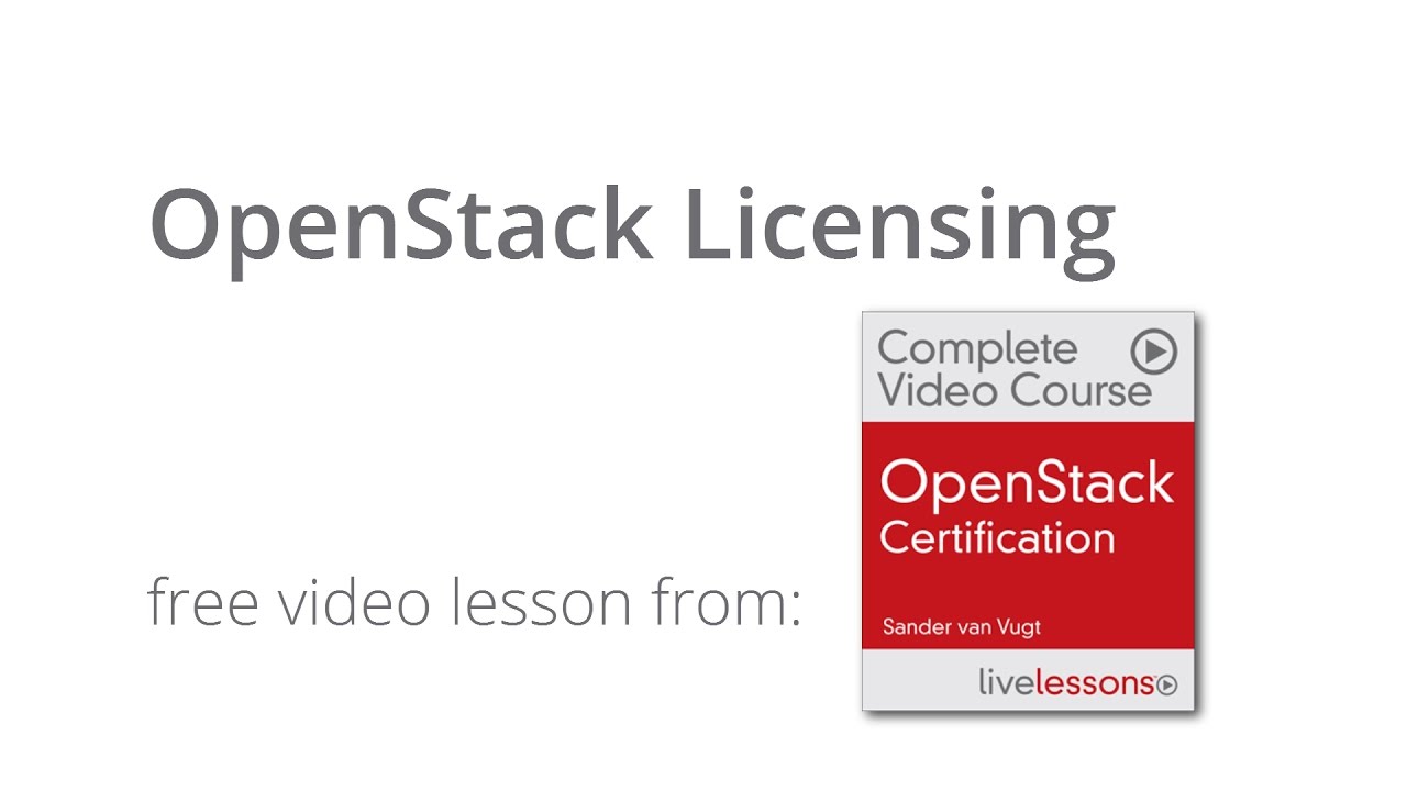 Understanding OpenStack Licensing -  OpenStack 101