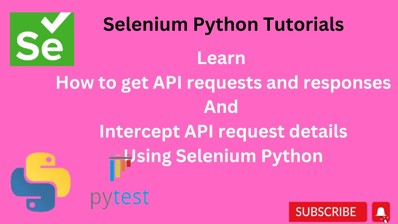 Selenium Python Get API and Intercept API requests