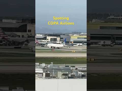 Plane Spotting | Copa Airlines | LAX Flights