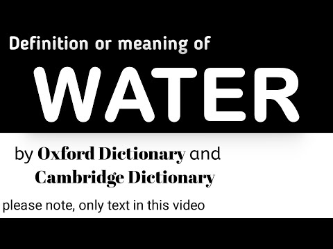 Definition or Meaning of Water by Oxford Dictionary and Cambridge Dictionary