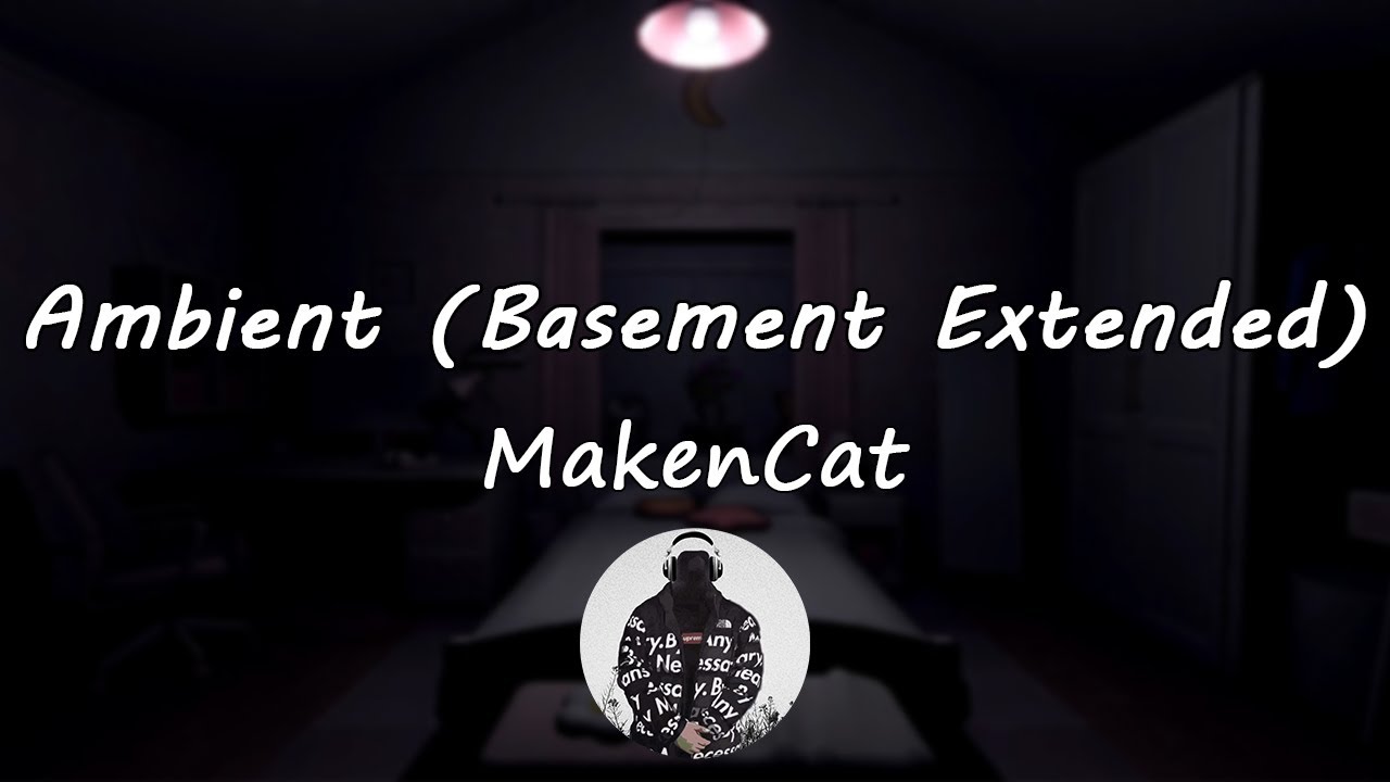 Ambient (Basement Extended) | MiSide