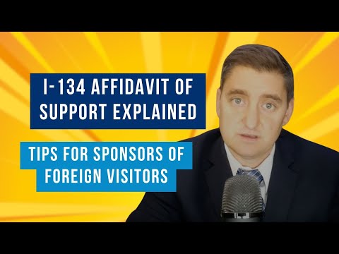 I 134 Affidavit For Support Explained Tips For Sponsors of Foreign Visitors #learnaboutlaw
