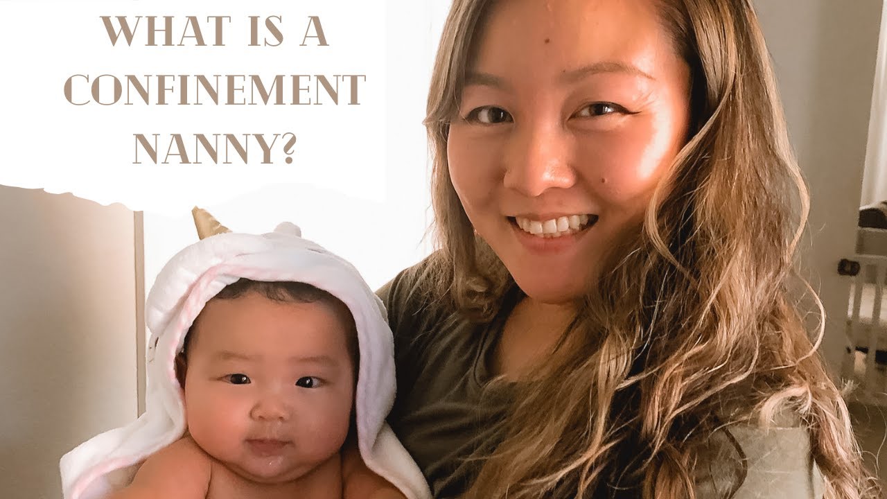 What is a CONFINEMENT NANNY?