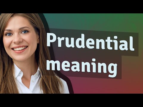 Prudential | meaning of Prudential