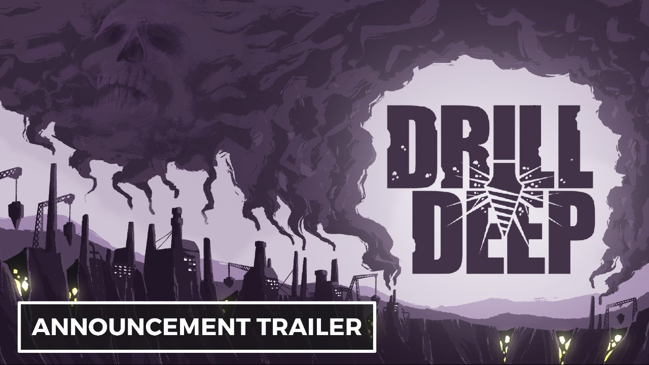 Drill Deep - Official Announcement Trailer