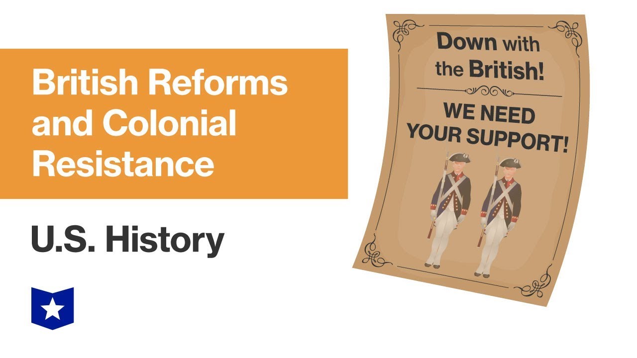 The Rise of Colonial Resistance: British Reforms and American Rebellion ...