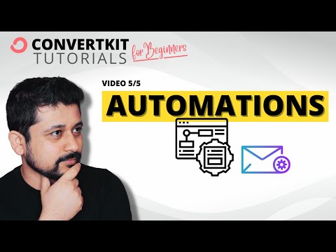5/5 - Understanding Automations in ConvertKit - ConvertKit Tutorial For Beginners