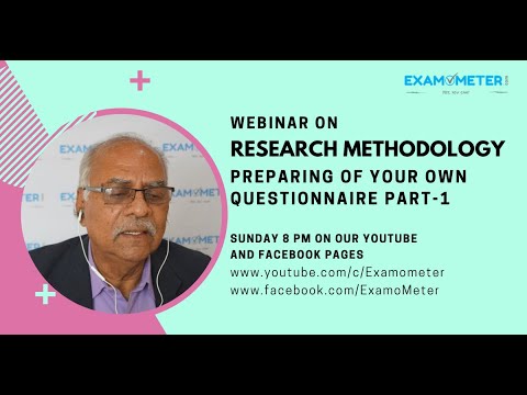Preparing Of your own Questionnaire Part-1 | Research Methodology Webinar | Examometer