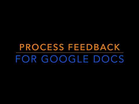 Process Feedback for Google Docs - Chrome Web Store