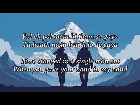 Pal [Lyrics with English translation] | Jalebi | Arijit Singh | Shreya Ghoshal | Javed-Mohsin