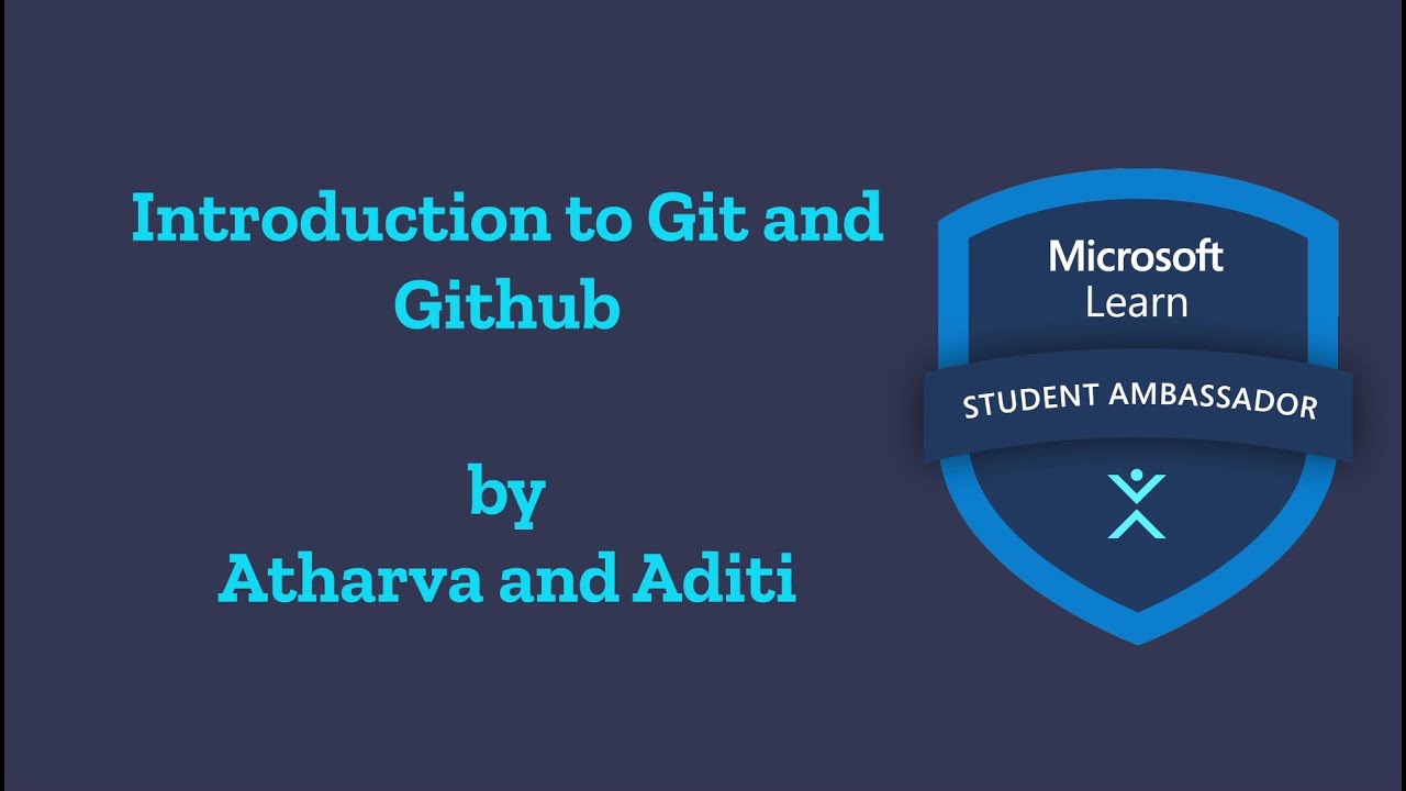 Introduction to Git and Github (Webinar Recording) | Microsoft Learn Student Ambassadors