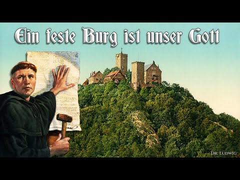 Ein feste Burg ist unser Gott [German church song][+English translation]