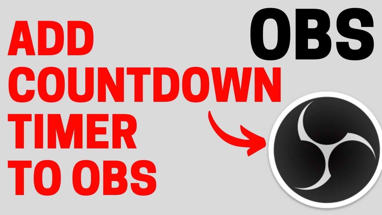 How to Add a Countdown Timer to OBS - EASY No Download