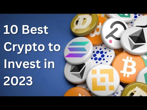 10 Most Promising Long Term Crypto Investments 2023