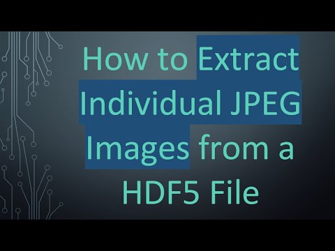 How to Extract Individual JPEG Images from a HDF5 File