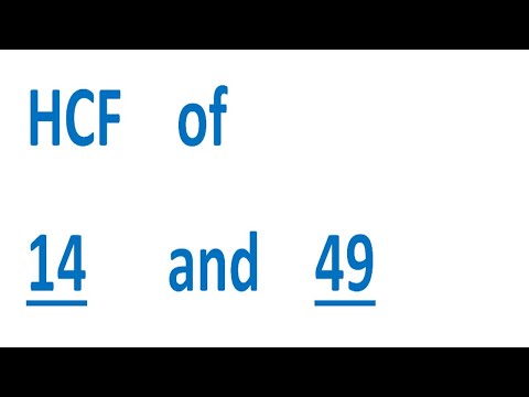 HCF of 14 and 49