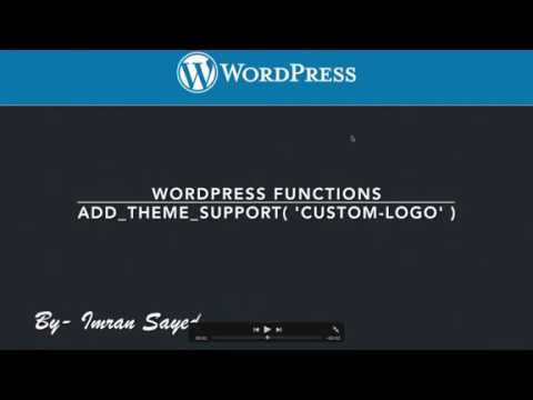 Learn WordPress Function add theme support custom logo Part 14 - Mind ...