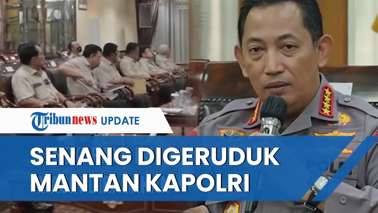 Jenderal Listyo Sigit Senang Digeruduk Mantan Kapolri, Sebut Dapat ... Jenderal Listyo Sigit Senang Digeruduk Mantan Kapolri, Sebut Dapat ...