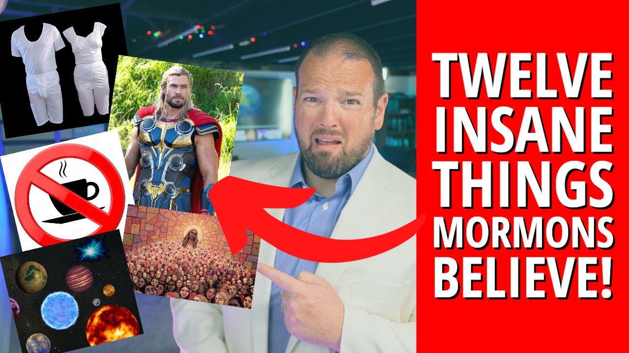 Twelve INSANE Things Mormons Believe!!!