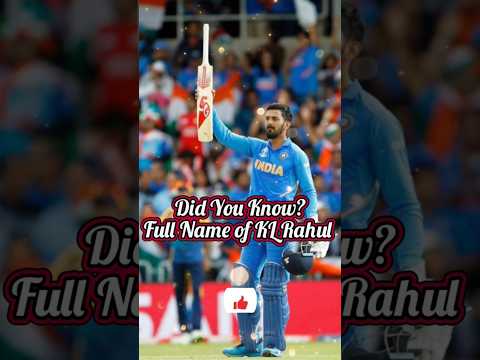 Did you know the Full Name of KL Rahul? #cricket #klrahul