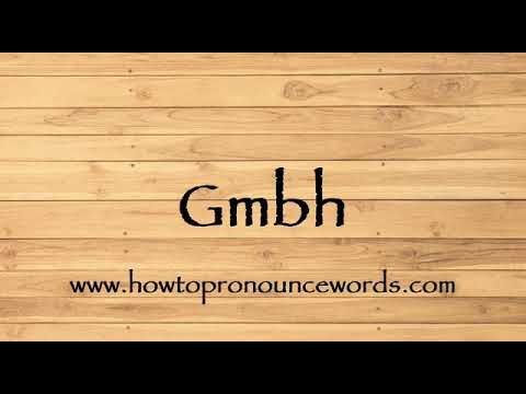 How To Pronounce Gmbh ? How To say Gmbh New Video