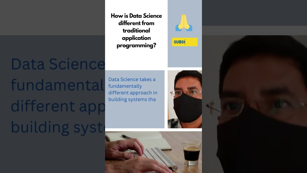 How is Data Science different from traditional application programming