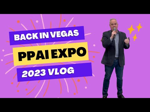 Back in Vegas...PPAI 2023