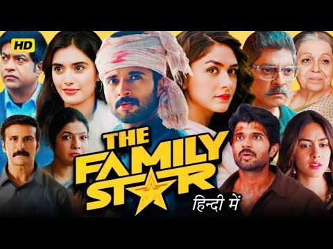 The Family Star 2 - Vijay Deverakonda Full Movie Hindi Dubbed | New South Indian Action Movie 2025